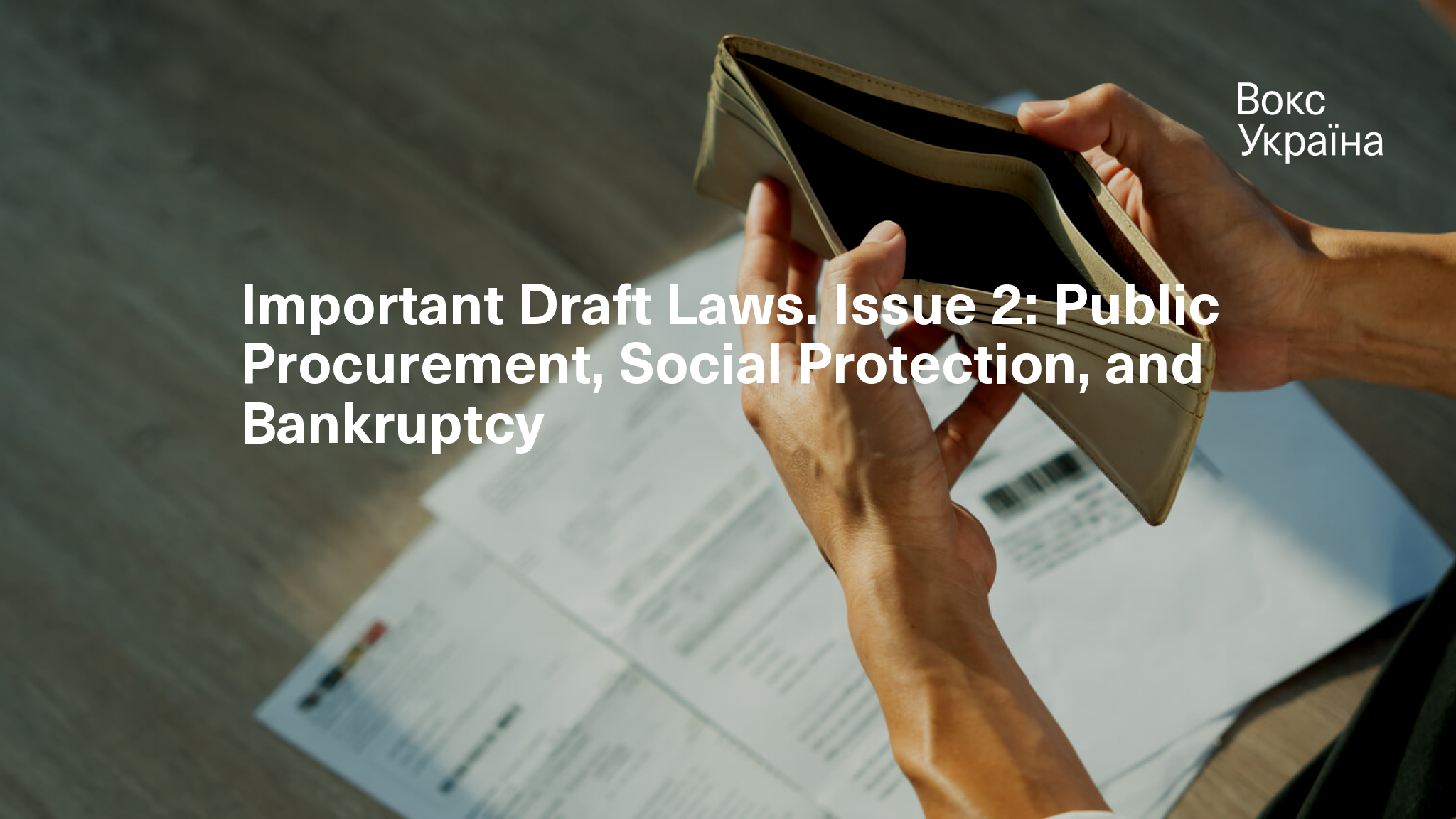 Important Draft Laws. Issue 2: Public Procurement, Social Protection ...
