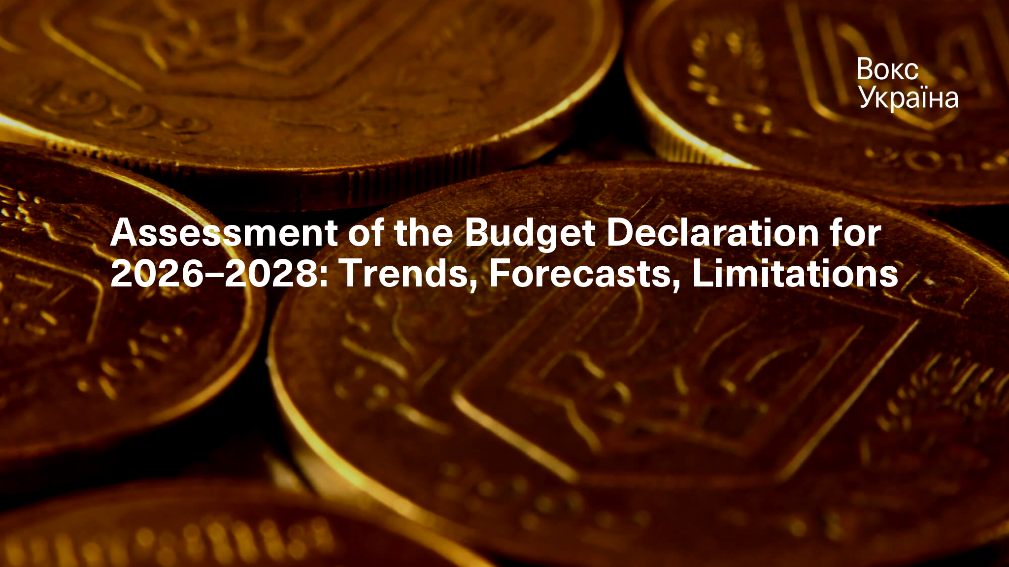 Assessment of the Budget Declaration for 2026–2028: Trends, Forecasts, Limitations