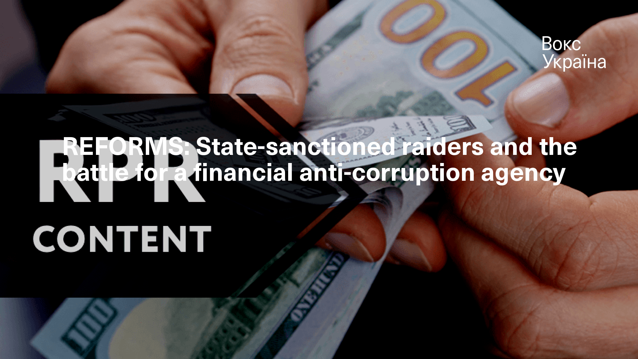 REFORMS: State-sanctioned raiders and the battle for a financial anti ...